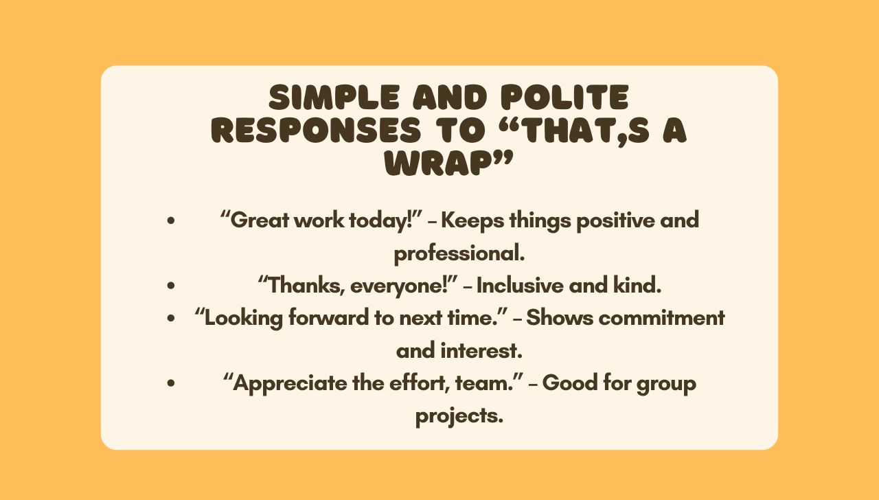 What Does “That’s a Wrap” Mean? Alternatives, Usage, and Origin ...